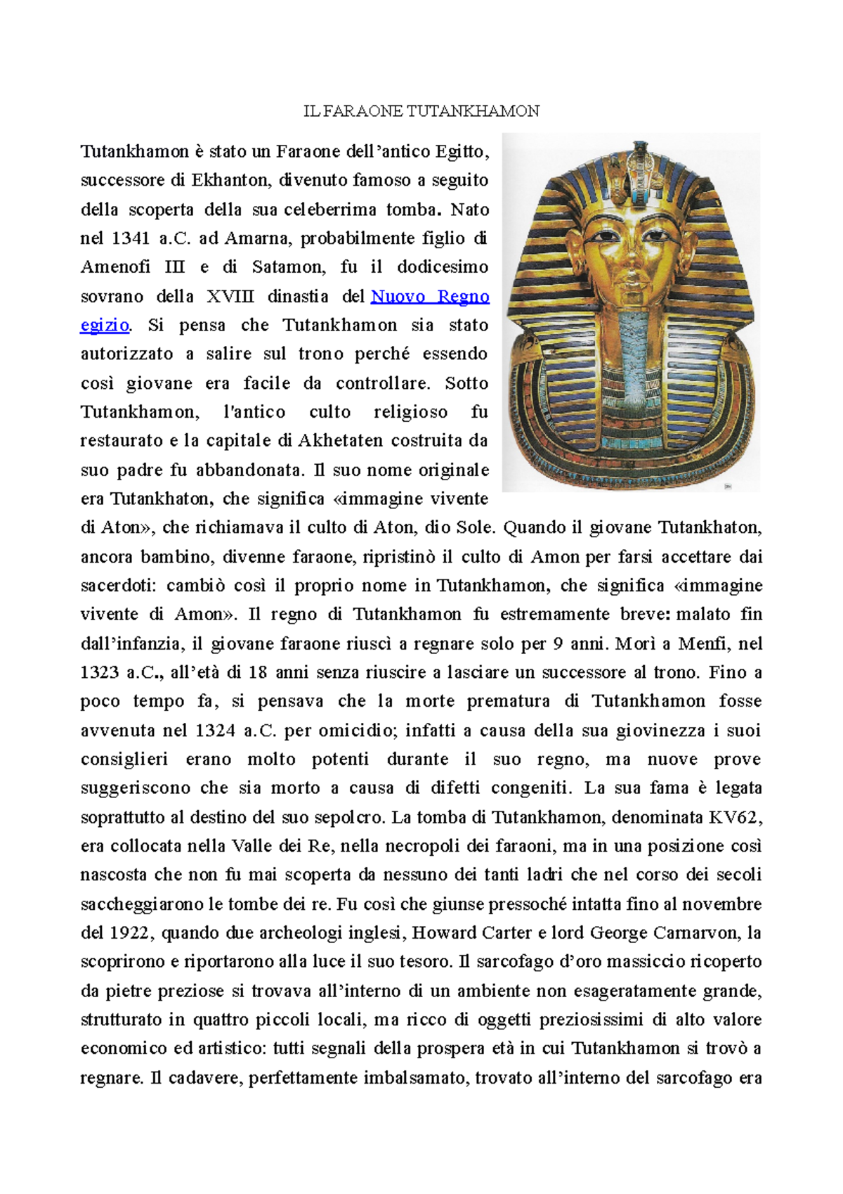 IL Faraone Tutankhamon - IL FARAONE TUTANKHAMON Tutankhamon è stato un ...
