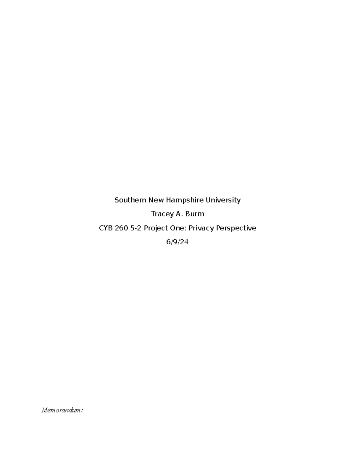 CYB 260 Project One Privacy Perspective Tracey Burm - Southern New ...