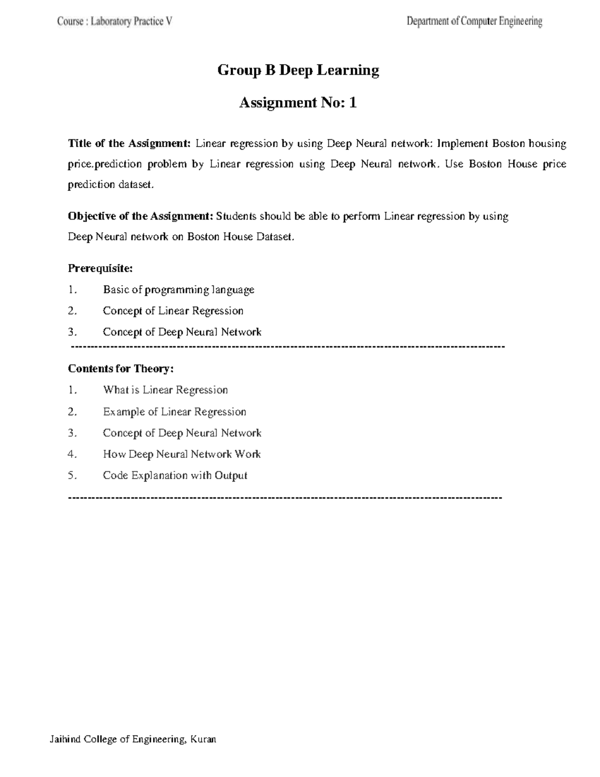 LP V Grp B 1 - Group B Deep Learning Assignment No: 1 Title of the Assignment: Linear regression ...