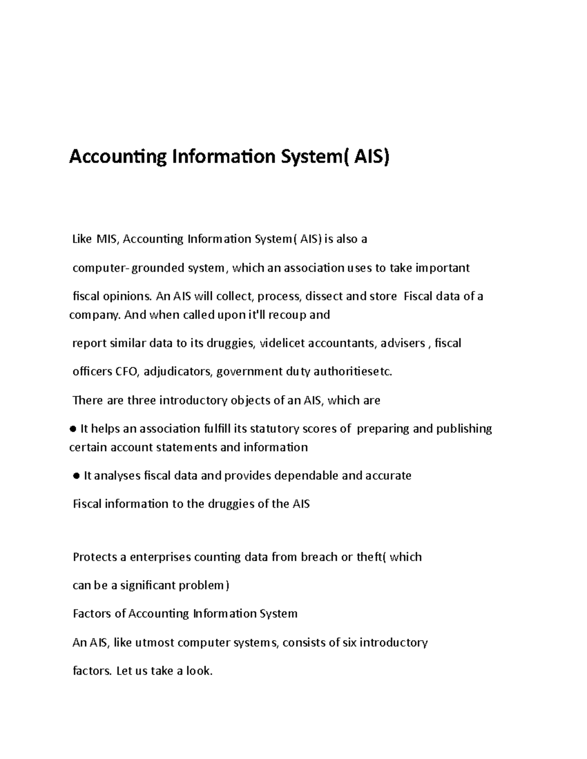 Accounting Information System Ais An Ais Will Collect Process Dissect And Store Fiscal