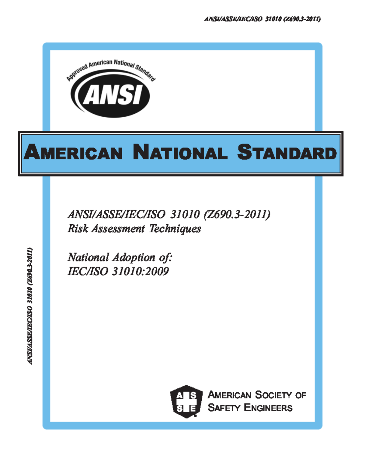 ANSI ASSE IEC ISO 31010 (Z690.3).[2011 ] Risk Assessment Techniques - A ...