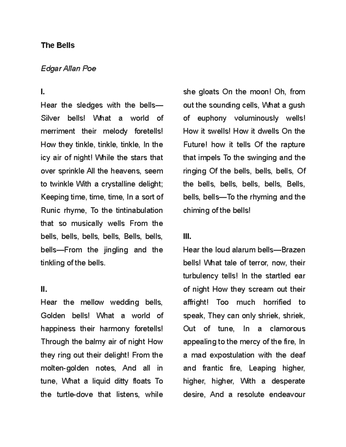 The Bells - The Bells Edgar Allan Poe I. Hear the sledges with the ...