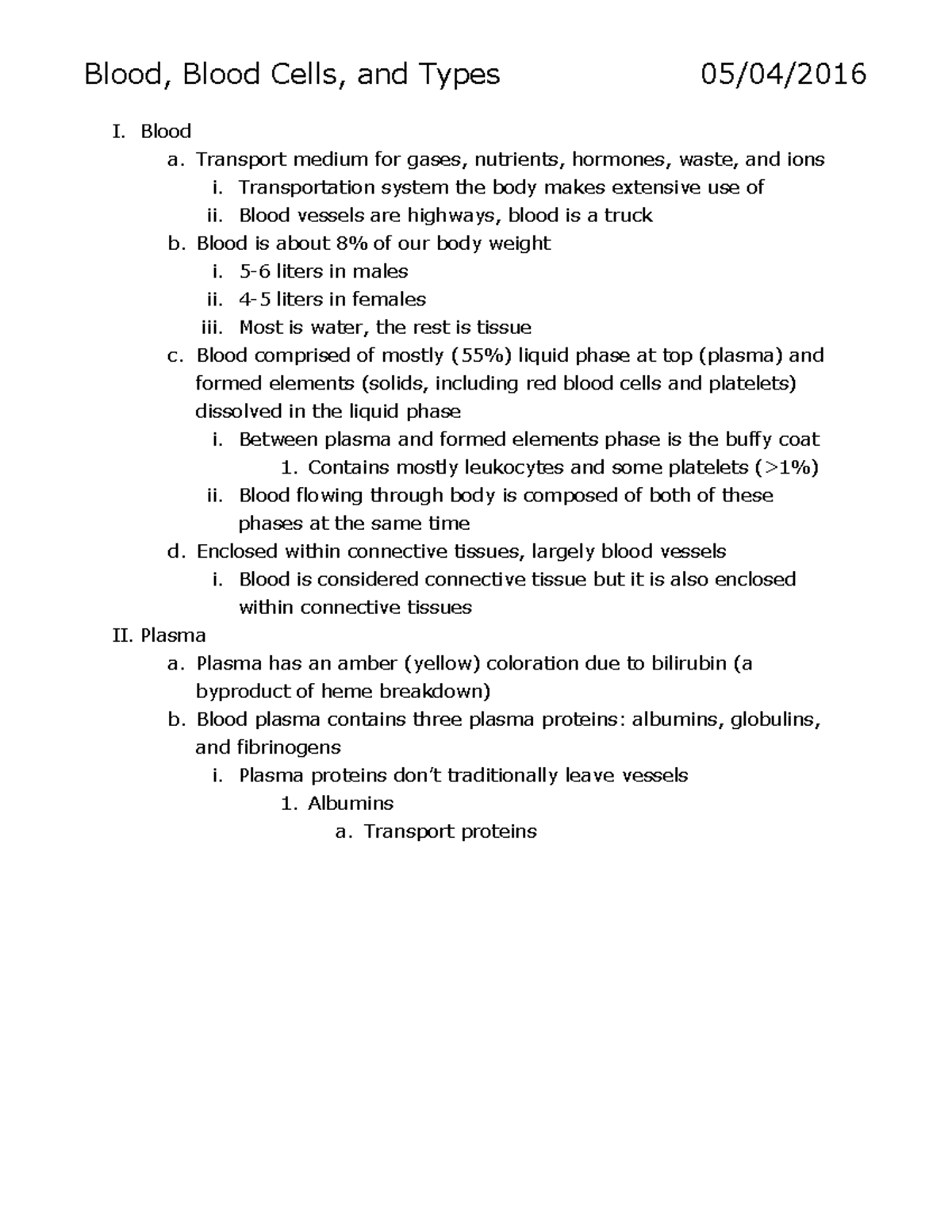Blood - Matthew Talbert - Blood, Blood Cells, and Types 05/04/ I. Blood ...