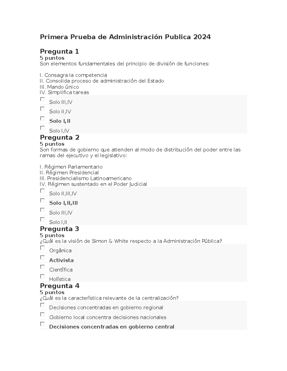 1 prueba de adm publica 2024 - Primera Prueba de Administración Publica 2024 Pregunta 1 5 puntos ...