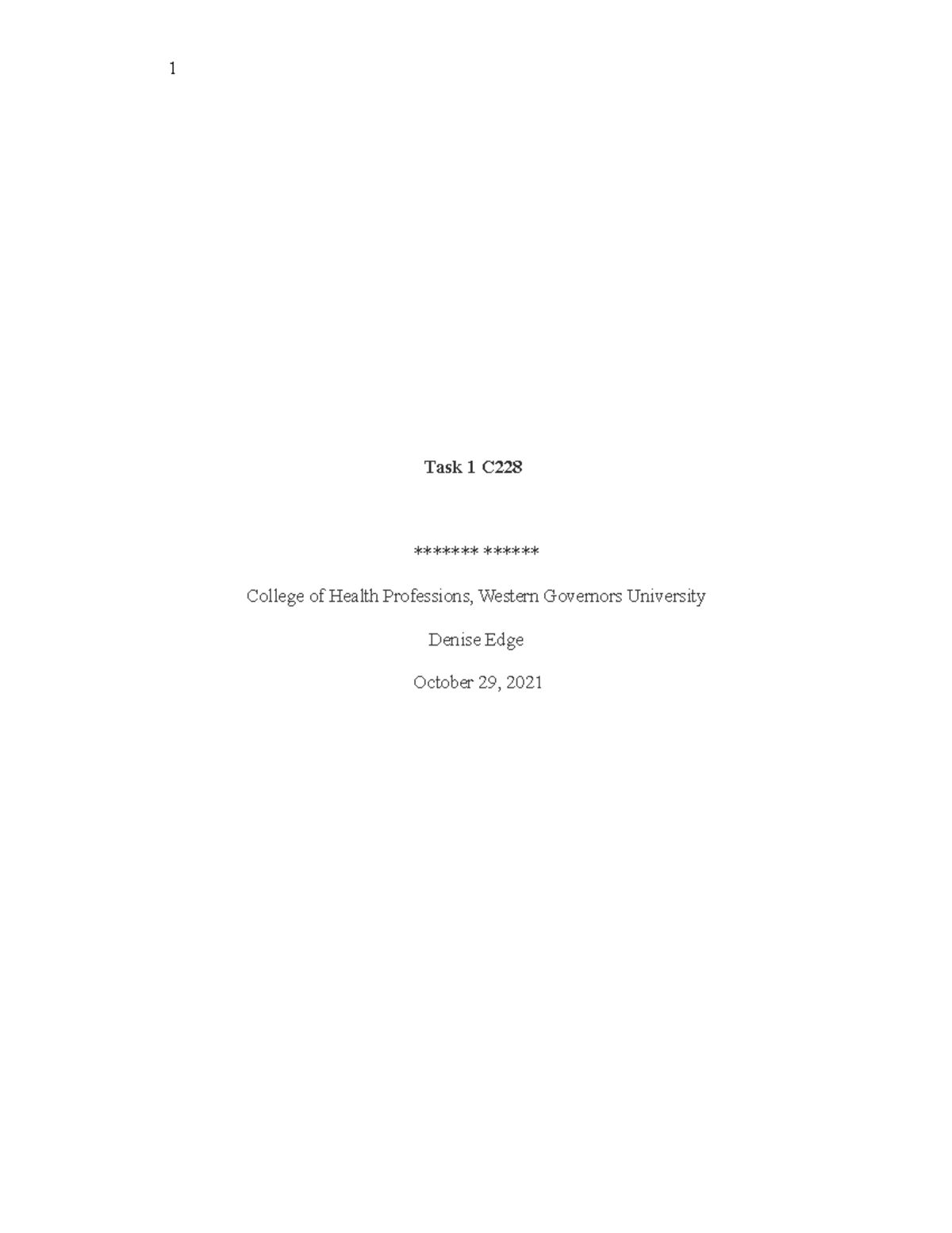 C228 Task 1 Final- no revisions, excellence award received - Task 1 C ...