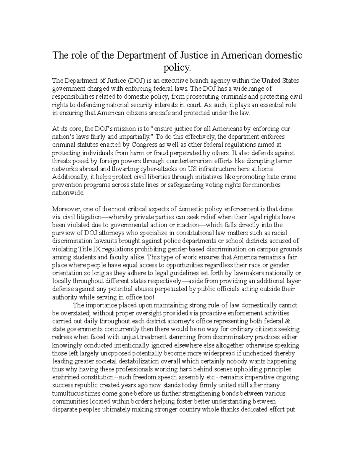 The role of the department 7 - The Department of Justice (DOJ) is an ...