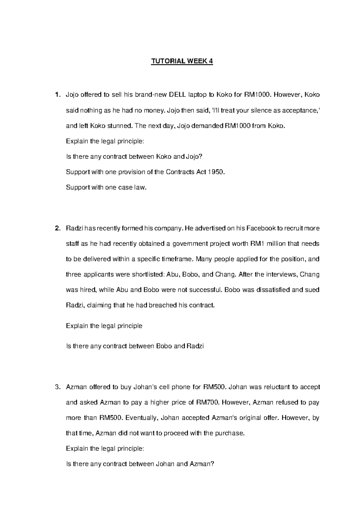 Tutorial WEEK 4 - TUTORIAL WEEK 4 Jojo offered to sell his brand-new DELL laptop to Koko for ...