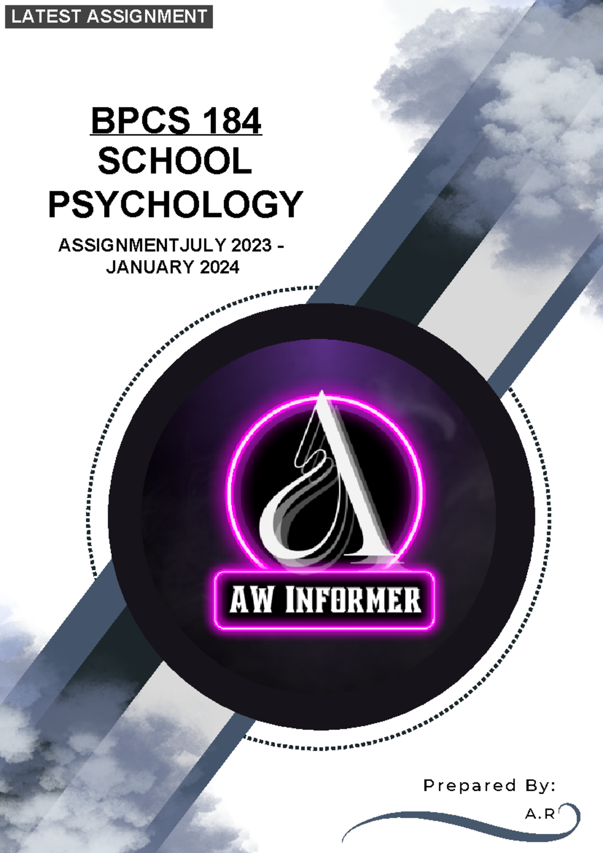 BPCS 184 Solved Assignments BY AW Informer - P r e p a r e d B y : ####### A. R (July 2022 and ...