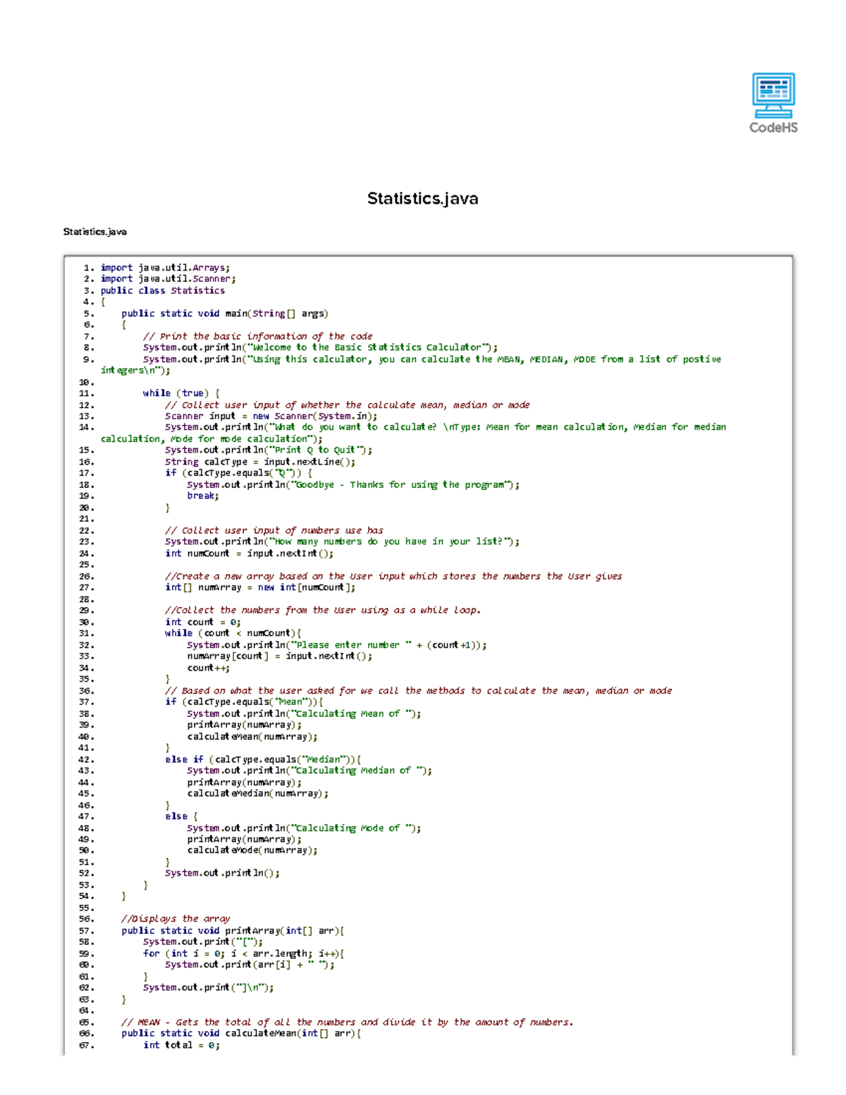 AP CSP Performance Task - Statistics Statistics 1. import java.util; 2. import java.util; 3 ...