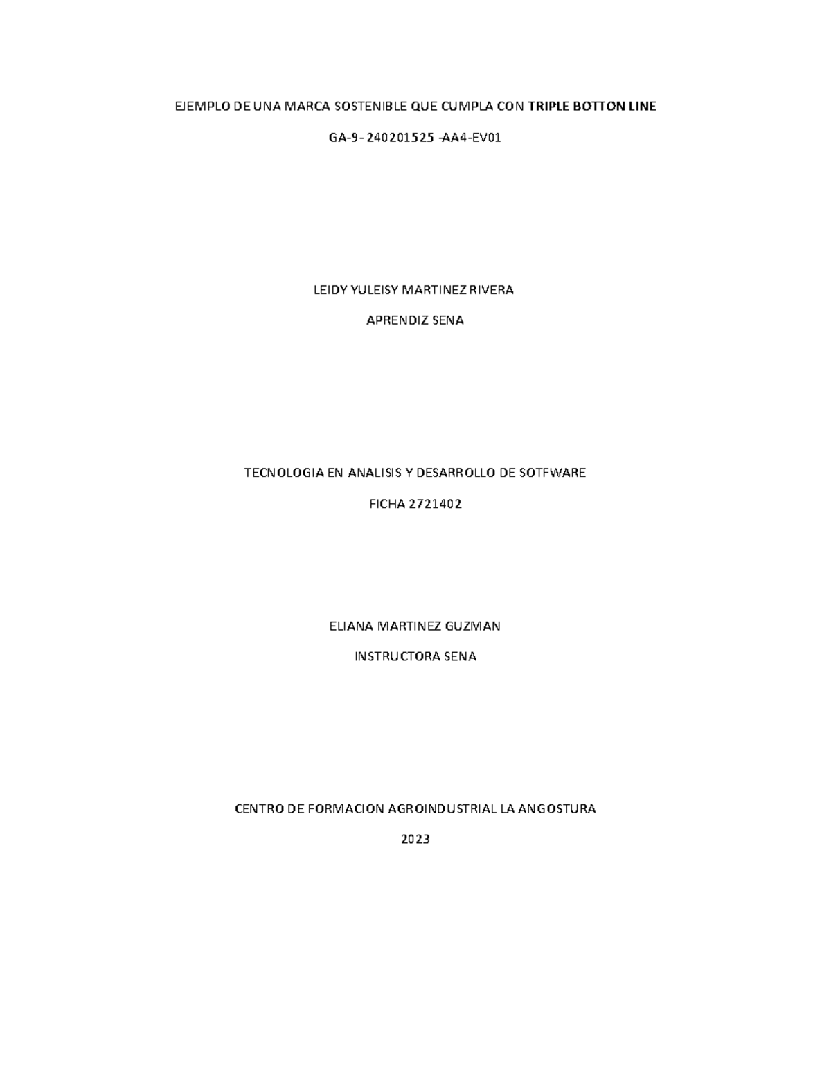 Triple bottom line - EJEMPLO DE UNA MARCA SOSTENIBLE QUE CUMPLA CON ...