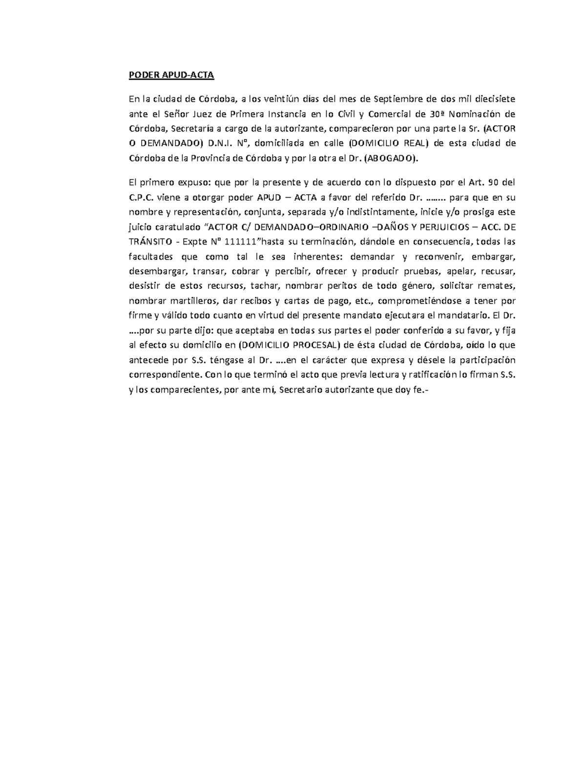 Poder APUD ACTA Modelo - al que le sirva - PODER APUD-ACTA En la ciudad ...