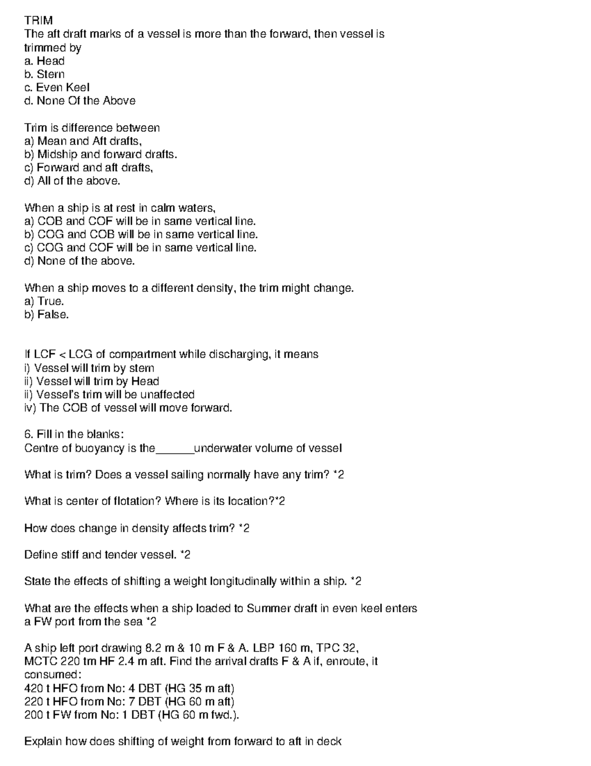 Sem 4 pyq chapterwise 22,23 - TRIM The aft draft marks of a vessel is ...