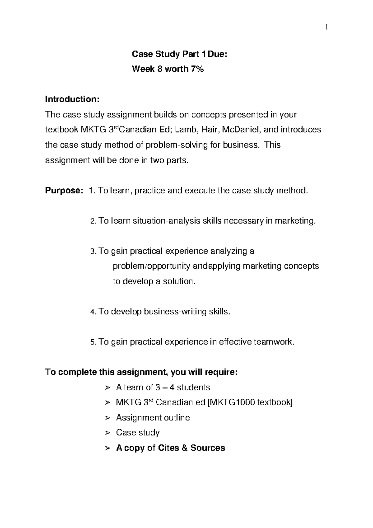 Case Study Part 1 - This assignment will be done in two parts. Purpose ...