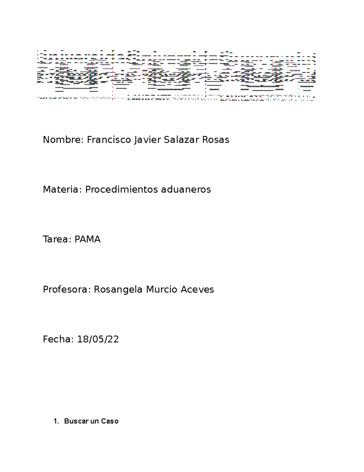 CASO PAMA - caso pama - Nombre: Francisco Javier Salazar Rosas Materia ...