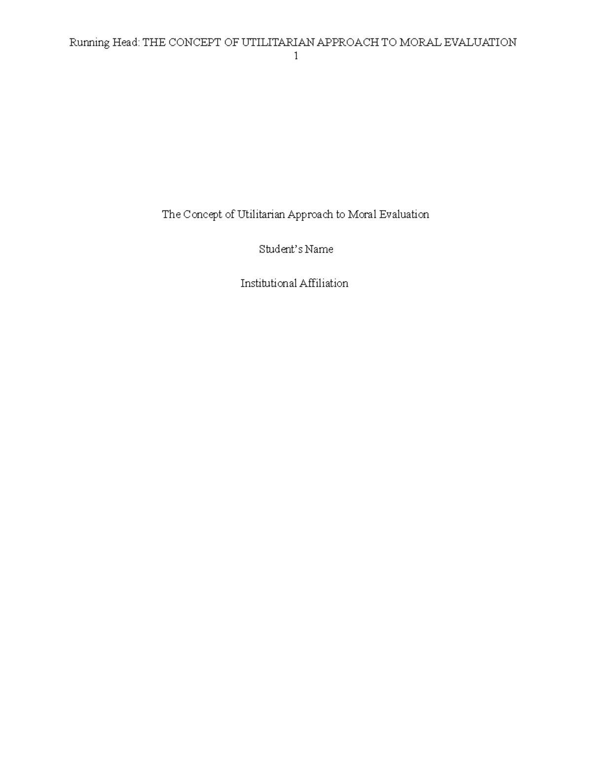 Utilitarian Approach - The approach assesses actions based on their ...