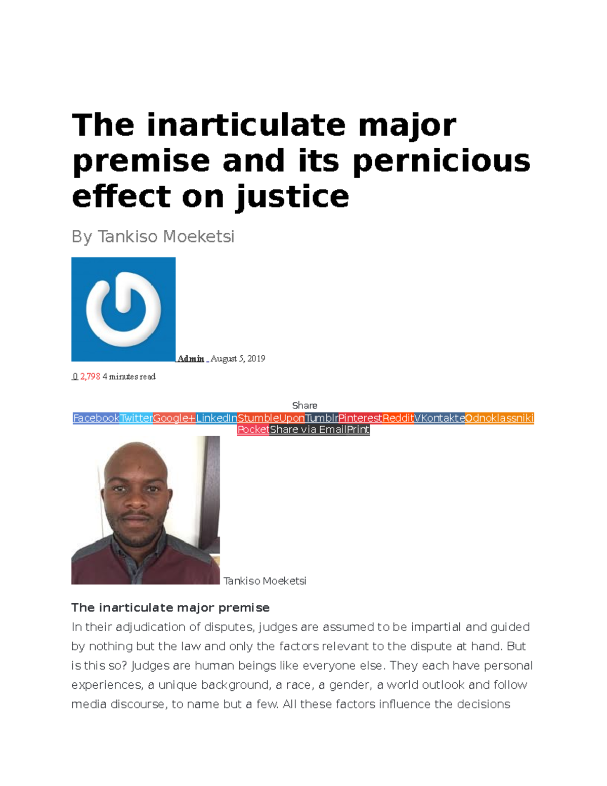 Inarticulate major premise - But is this so? Judges are human beings ...