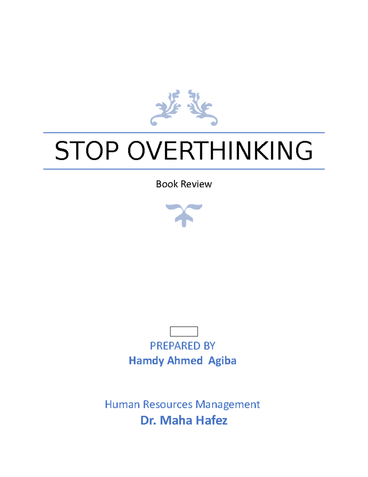 Stop Over Thinking Hamdy Agiba Book Review - STOP OVERTHINKING Book ...
