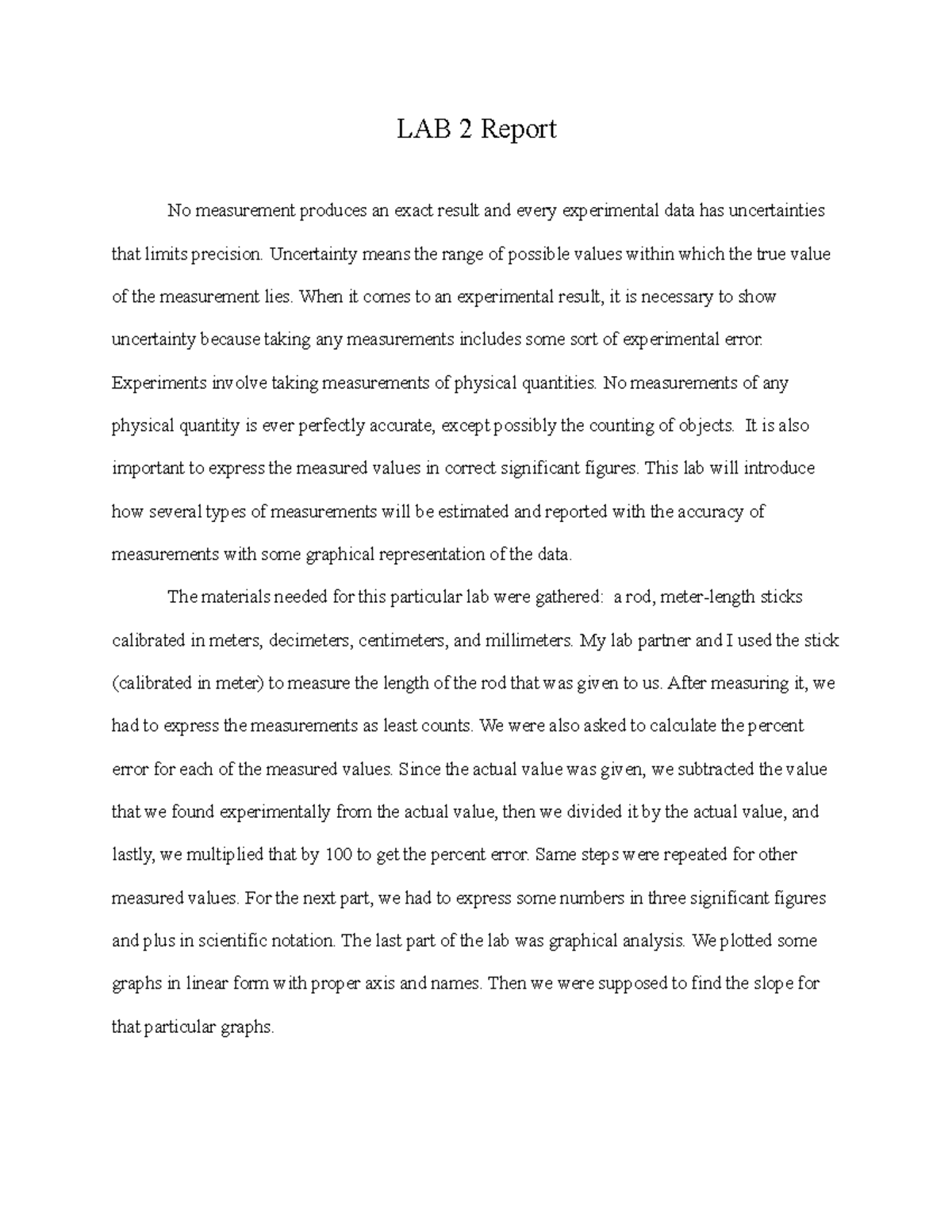 LAB 2 Report - LAB 2 Report No measurement produces an exact result and ...