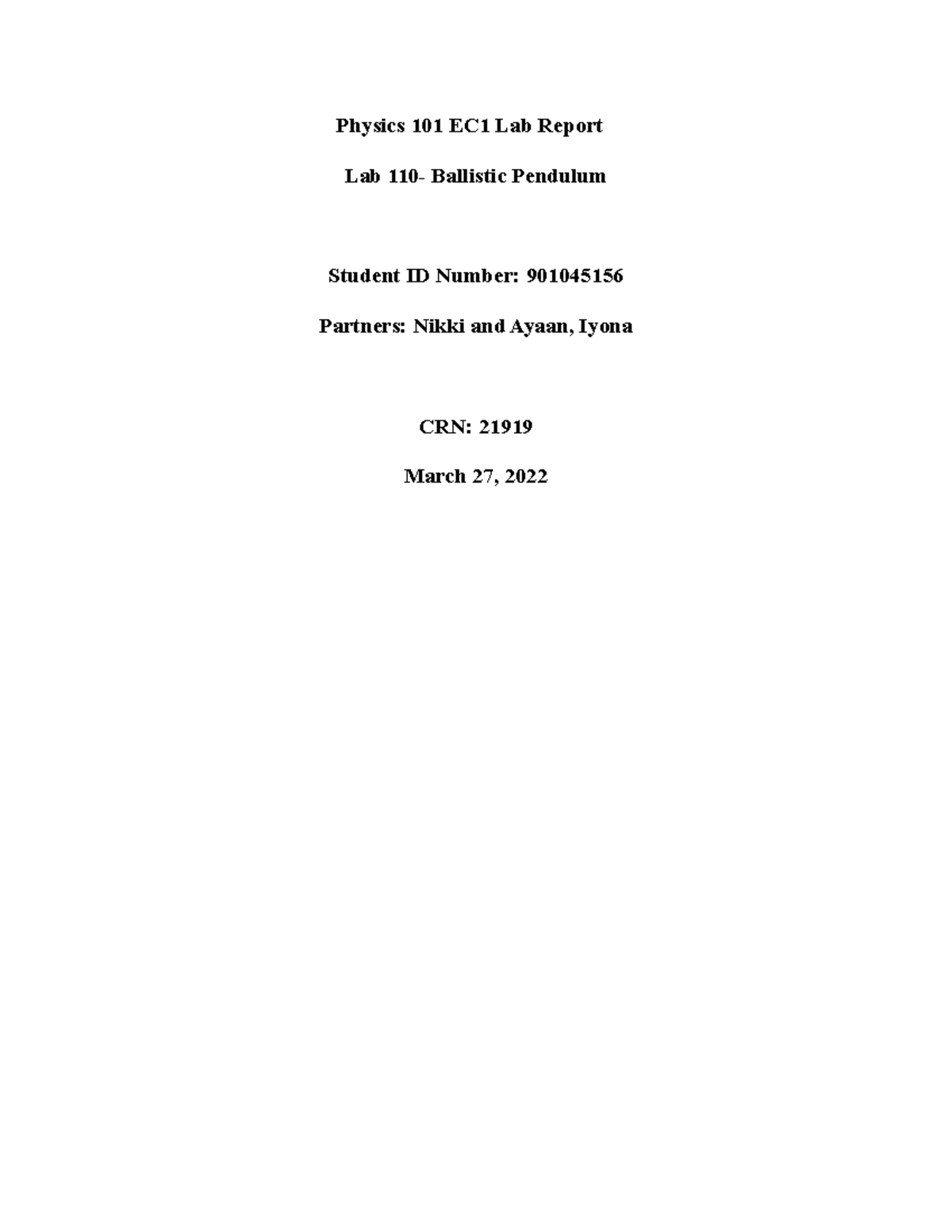 Lab 110 BALLISTIC PENDULUM - Physics 101 EC1 Lab Report Lab 110 ...