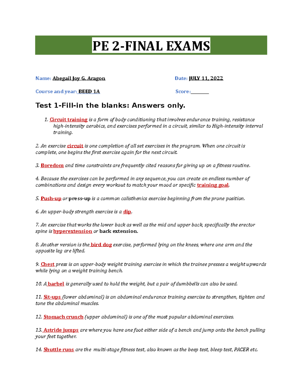 PE 2 Final Exams 2022 4 - none - Name: Abegail Joy G. Aragon Date: JULY ...