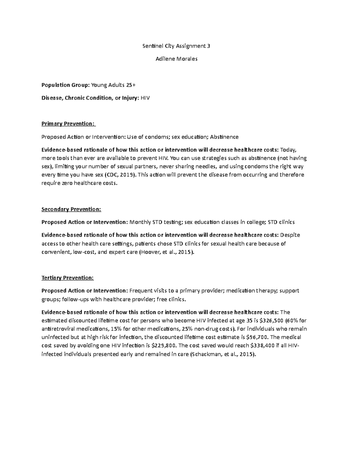 Sentinel City Assignment 3 - You can use strategies such as abstinence ...