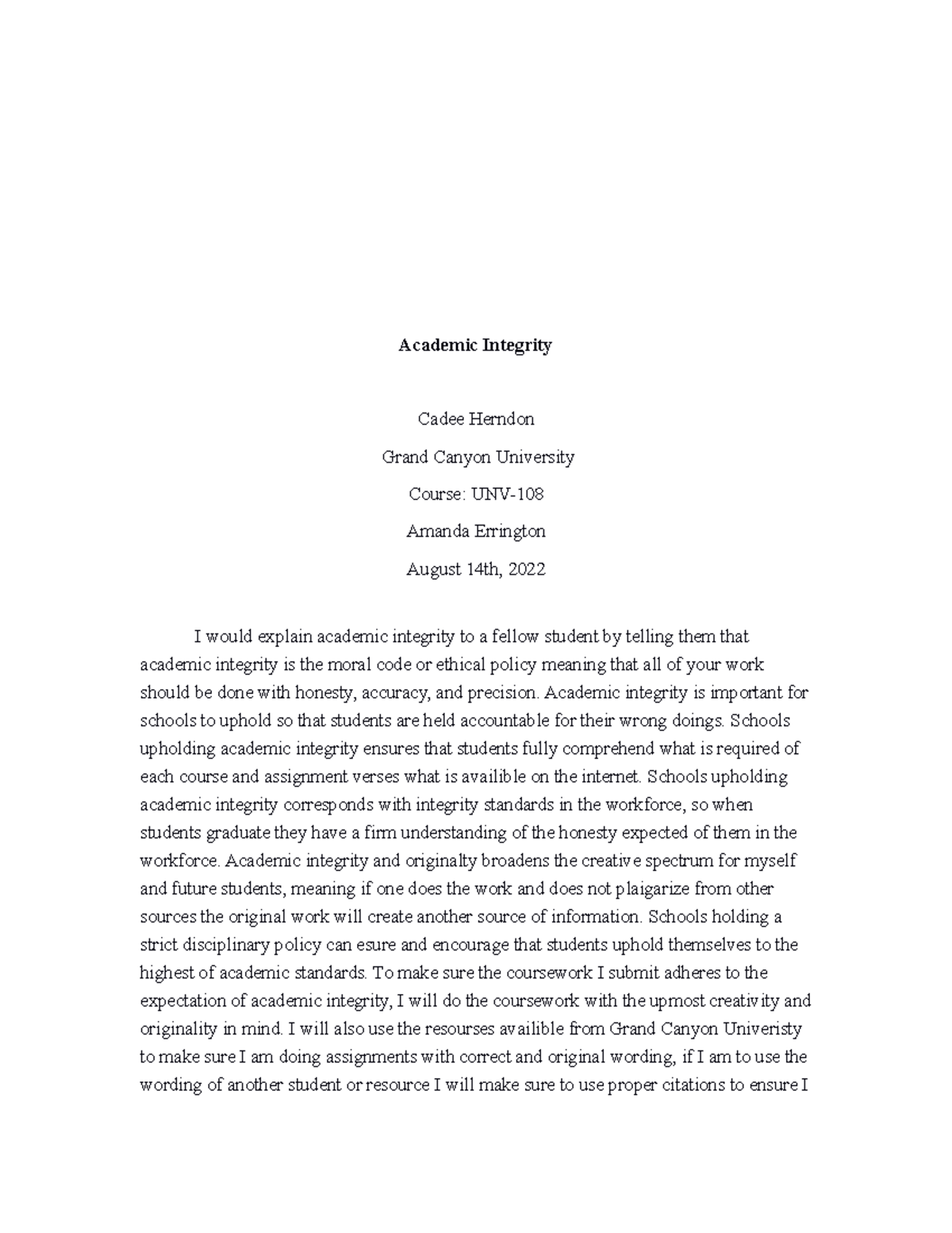 UNV-108 T3-Essay Academic Integrity - Academic Integrity Cadee Herndon ...