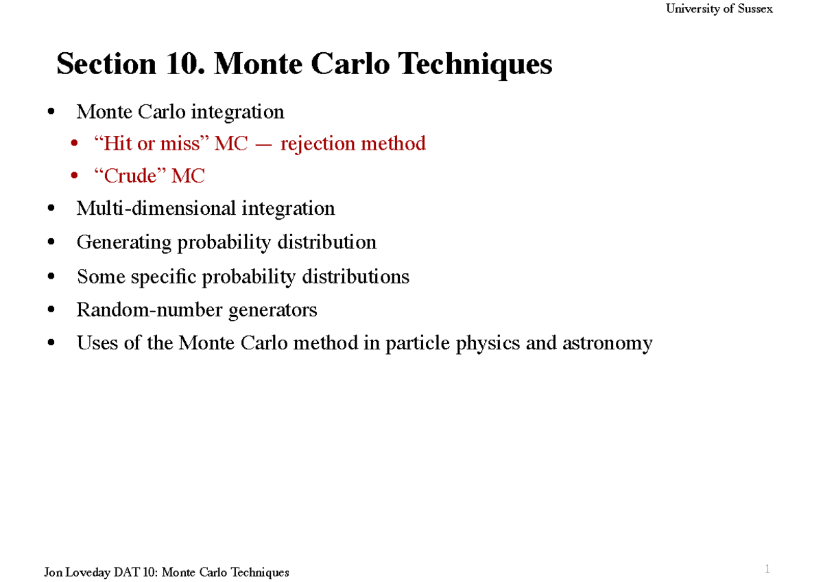 10 monte carlo - Section 10. Monte Carlo Techniques Monte Carlo ...