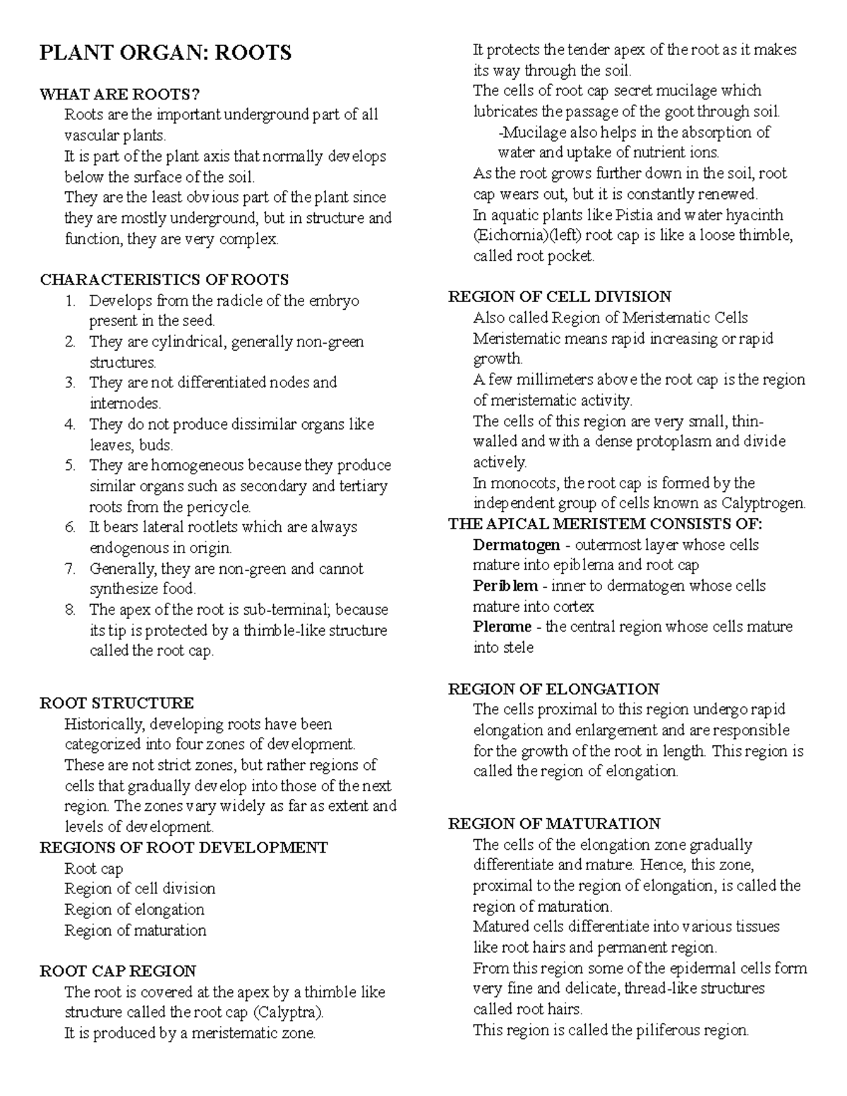 Botany Roots - PLANT ORGAN: ROOTS WHAT ARE ROOTS? Roots are the ...