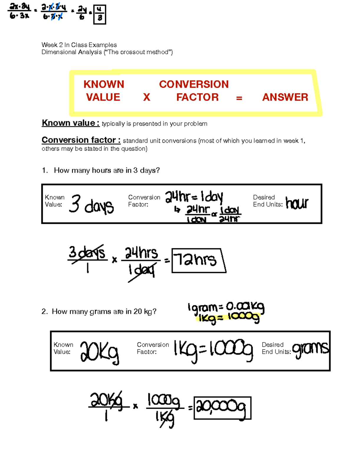 Week 2 - in class examples - Week 2 In Class Examples Dimensional Analysis (“The crossout method ...