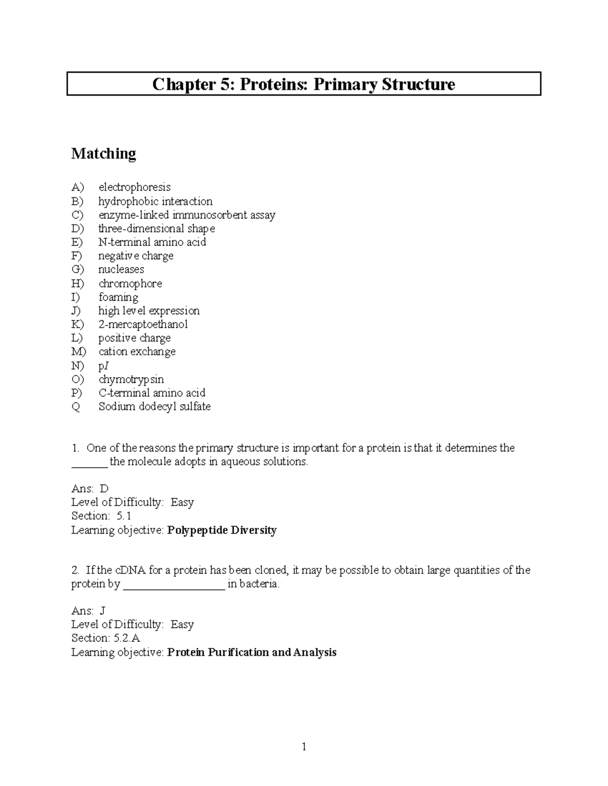 Ch05 - Biochemistry - Chapter 5: Proteins: Primary Structure Matching A) electrophoresis B ...