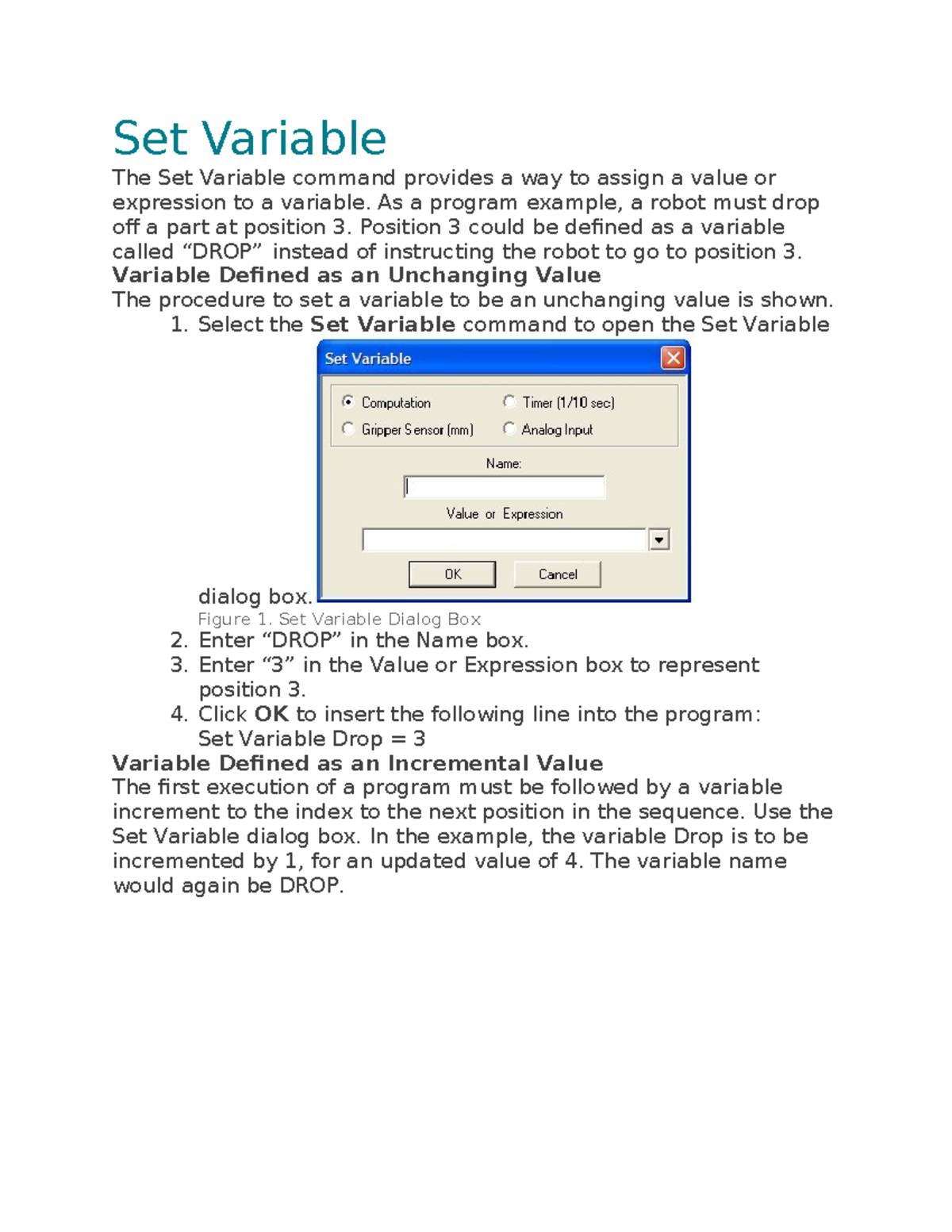 Set Variable - As a program example, a robot must drop off a part at ...