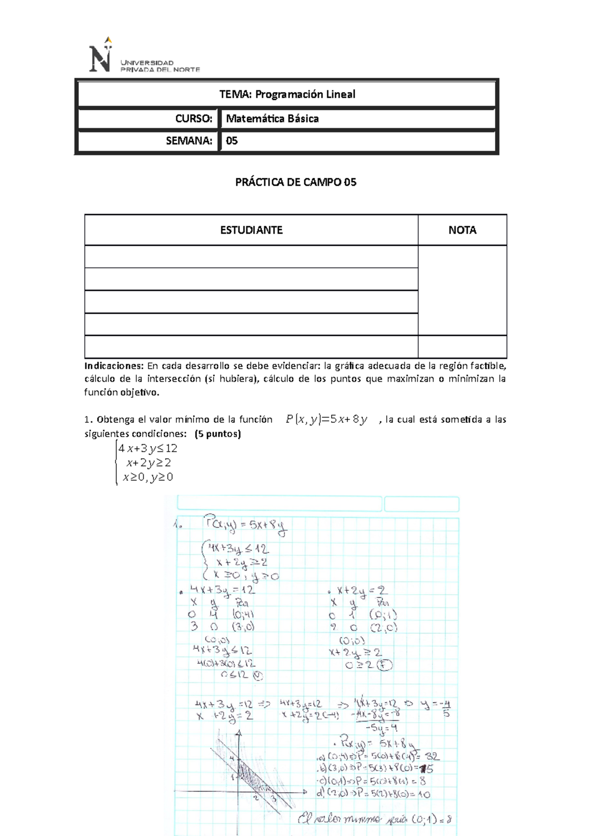 Practica DE Campo Semana 5 MATEMATICA BASICA - TEMA: Programación Lineal CURSO: Matemática ...