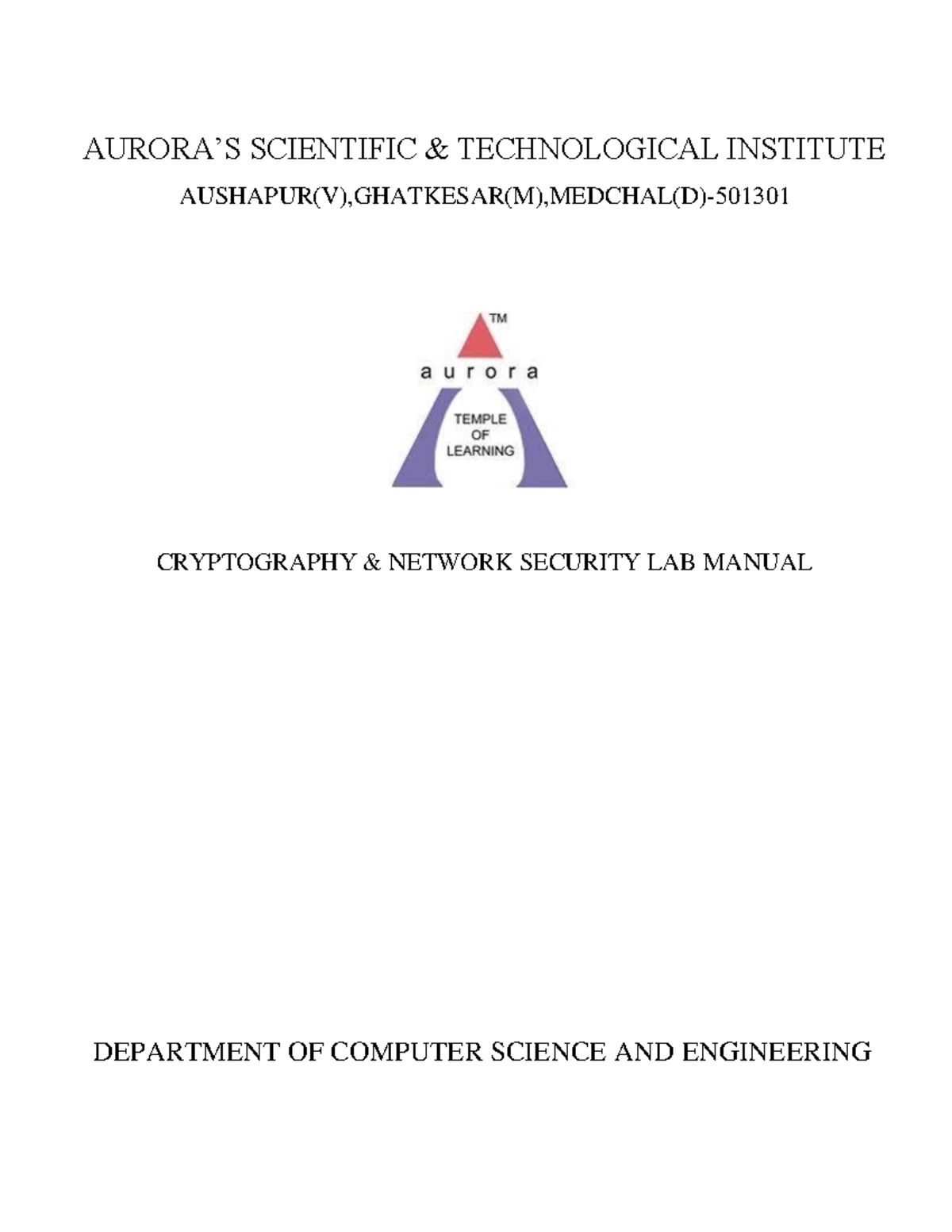 CNS LAB Manual - AURORA’S SCIENTIFIC & TECHNOLOGICAL INSTITUTE - Studocu