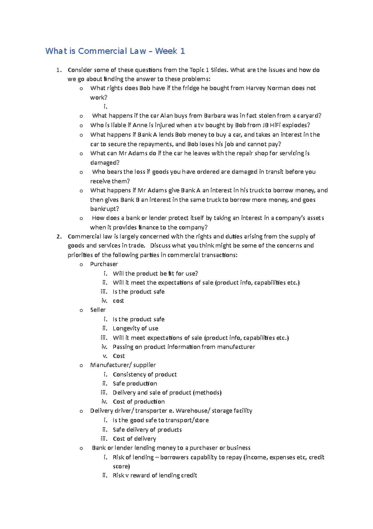 Week 1 tutorial q's - notes - What is Commercial Law – Week 1 Consider ...