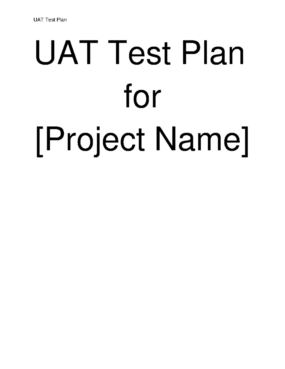 UAT Test Plan Template - test - UAT Test Plan for [Project Name] Scope ...