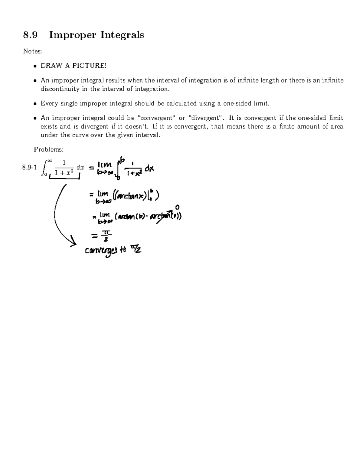 Improper Integrals - 8 Improper Integrals Notes: - DRAW A PICTURE! - An ...
