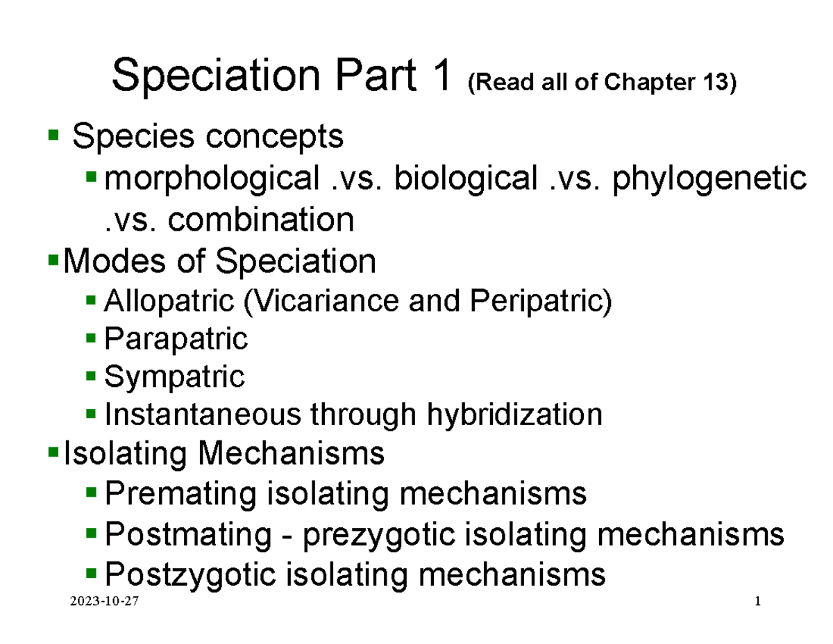 Lecture 21 22 Speciation posted - 2023-10-27 1 Speciation Part 1 (Read all of Chapter 13 ...