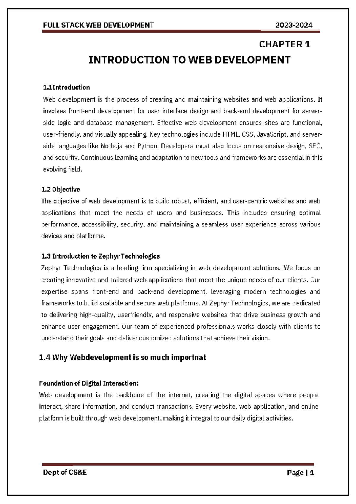 FULL Stack WEB Development - CHAPTER 1 INTRODUCTION TO WEB DEVELOPMENT 1 Web development is the ...