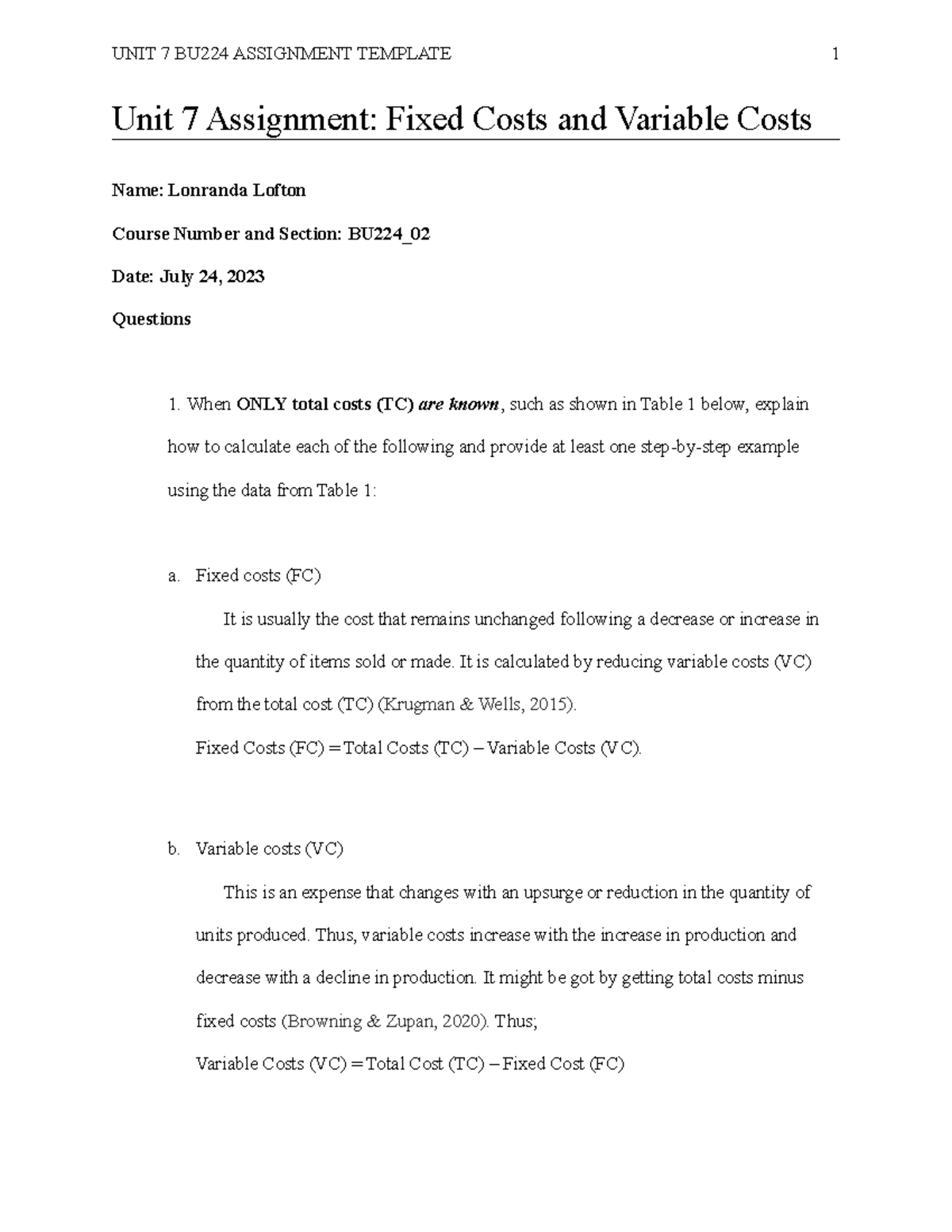 BU224 Section 02 Unit7 - Unit 7 Assignment: Fixed Costs and Variable ...