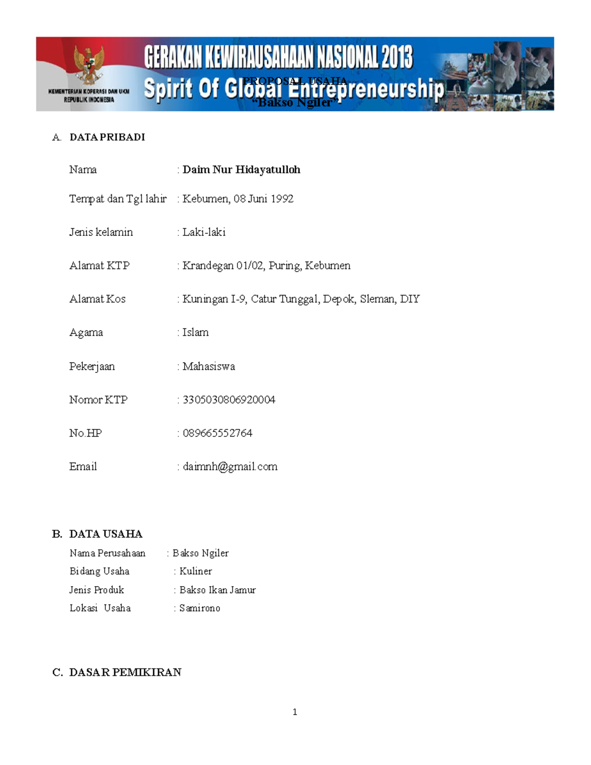 Bakso Ngiler FIKS - PROPOSAL USAHA “Bakso Ngiler” A. DATA PRIBADI Nama ...