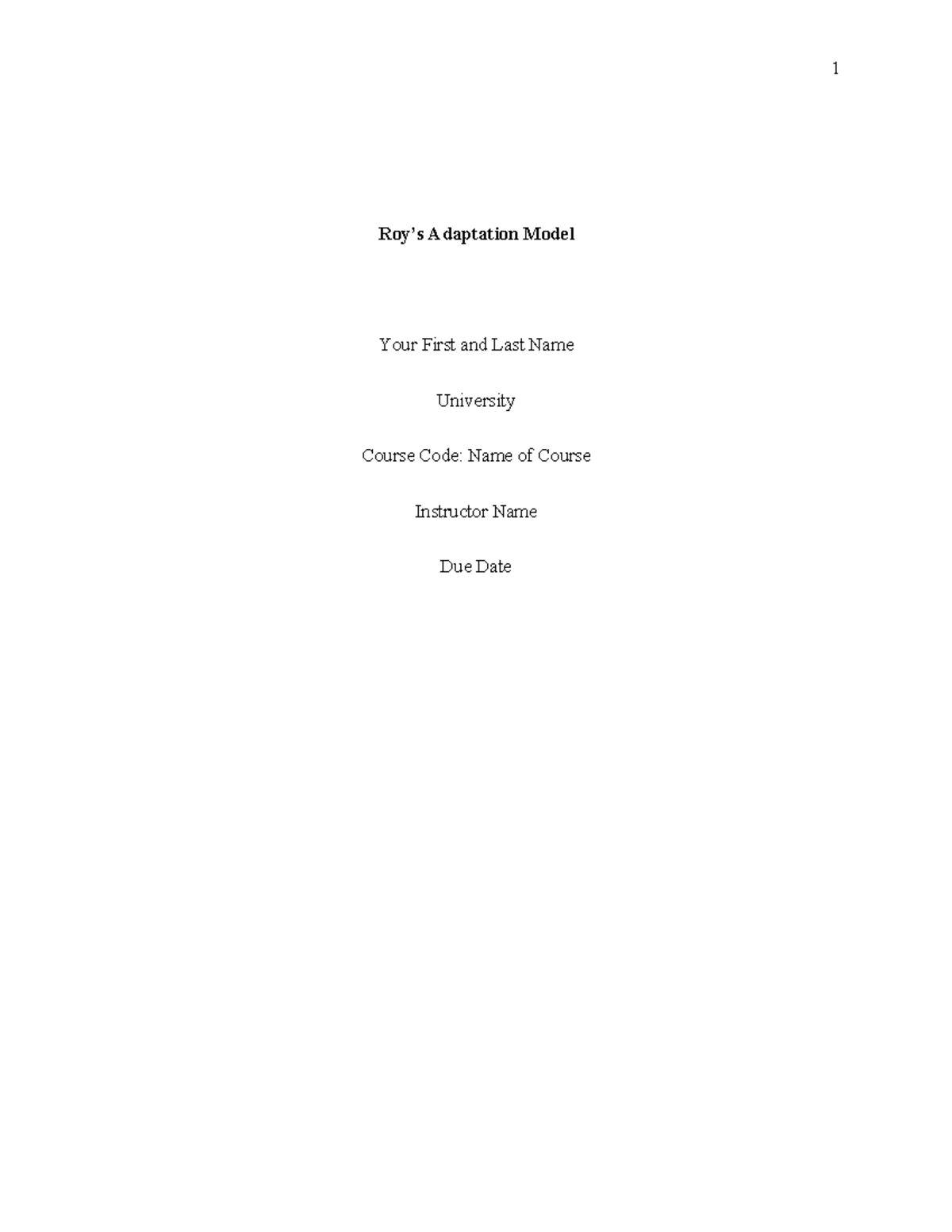 Roy Adaptation Model - Nursing practice theories and approaches - Roy’s ...