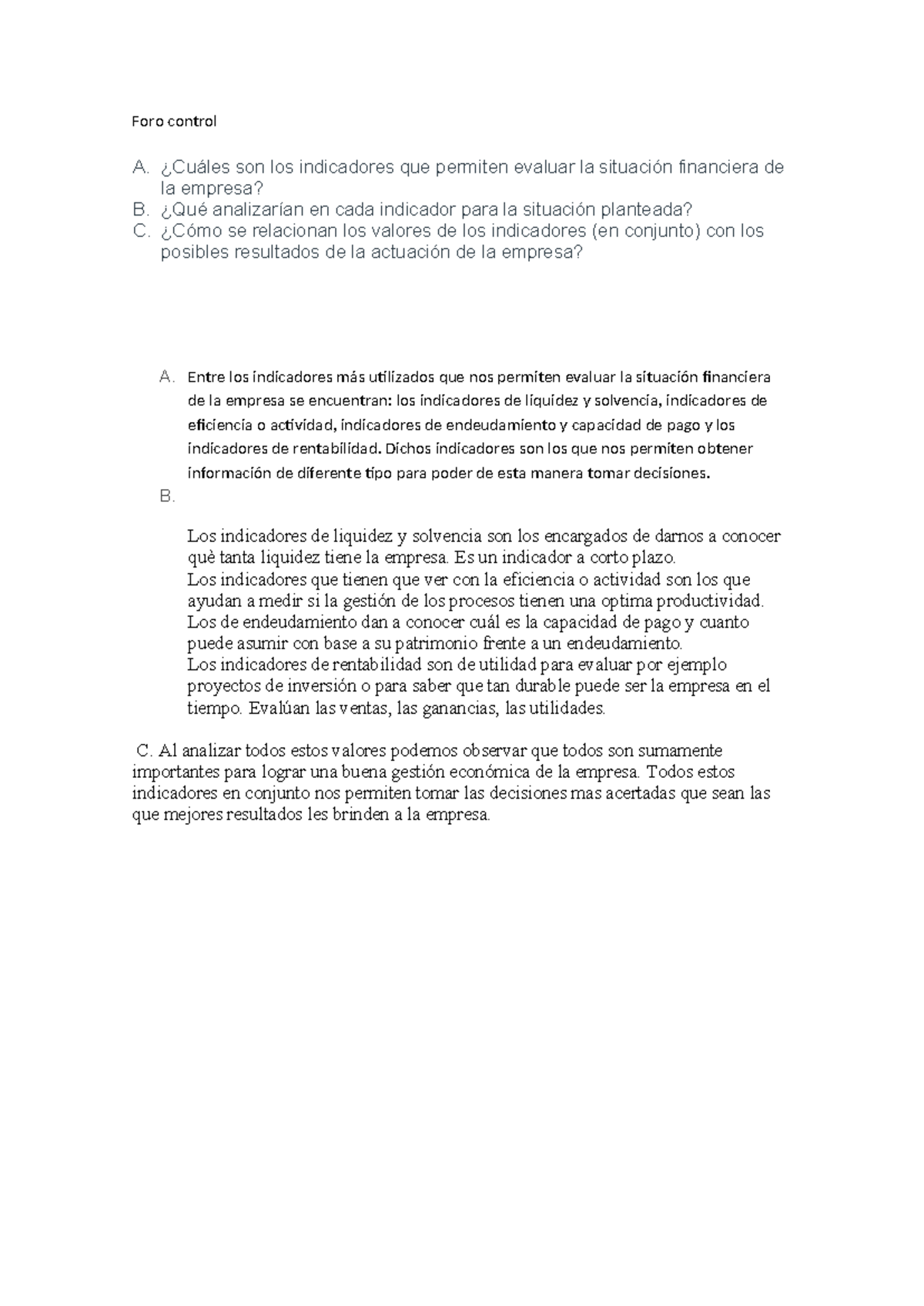 Foro 1 control 1 - foro 1 - Foro control A. ¿Cuáles son los indicadores ...