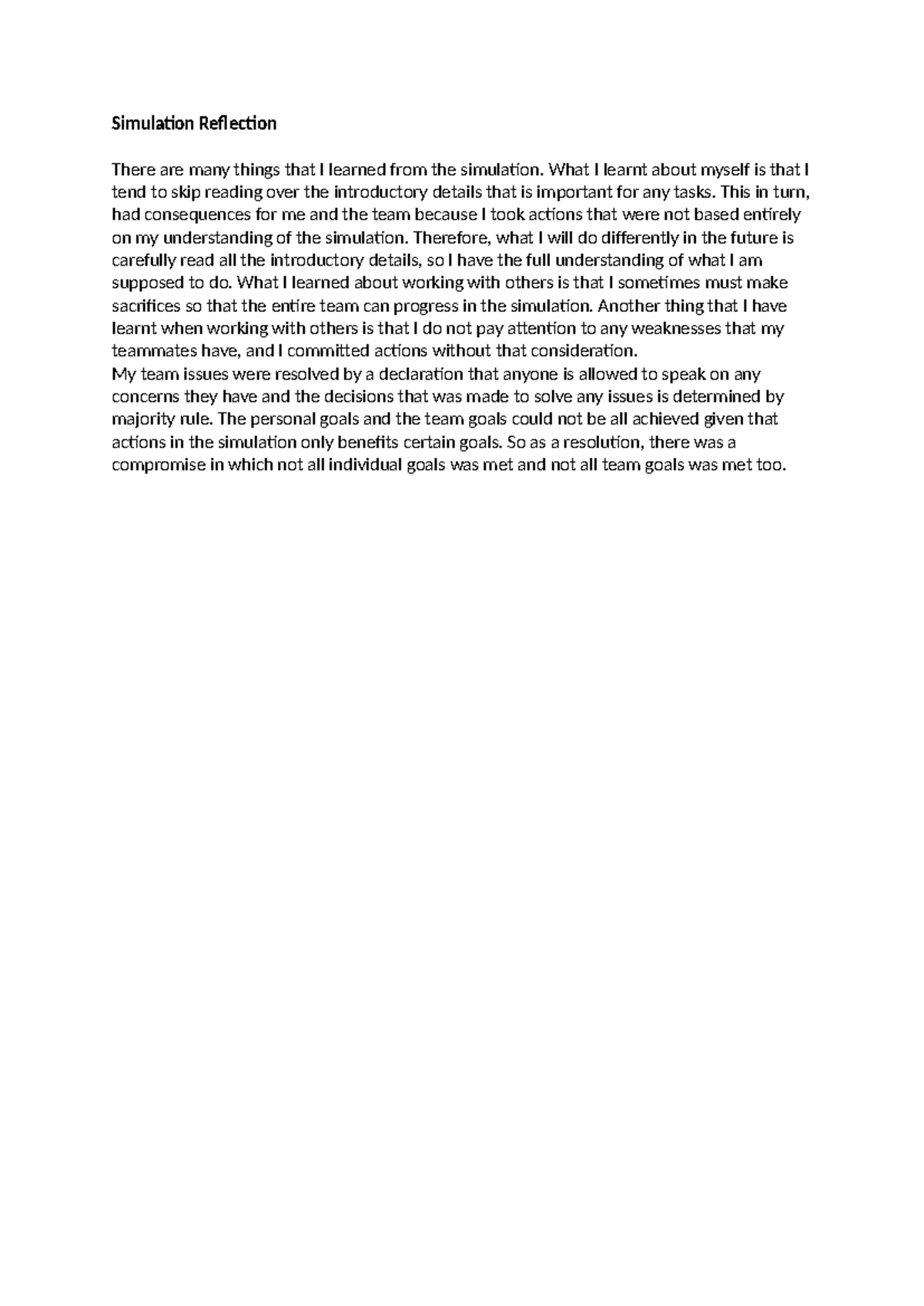 Simulation Reflection - Simulation Reflection There are many things that I learned from the ...