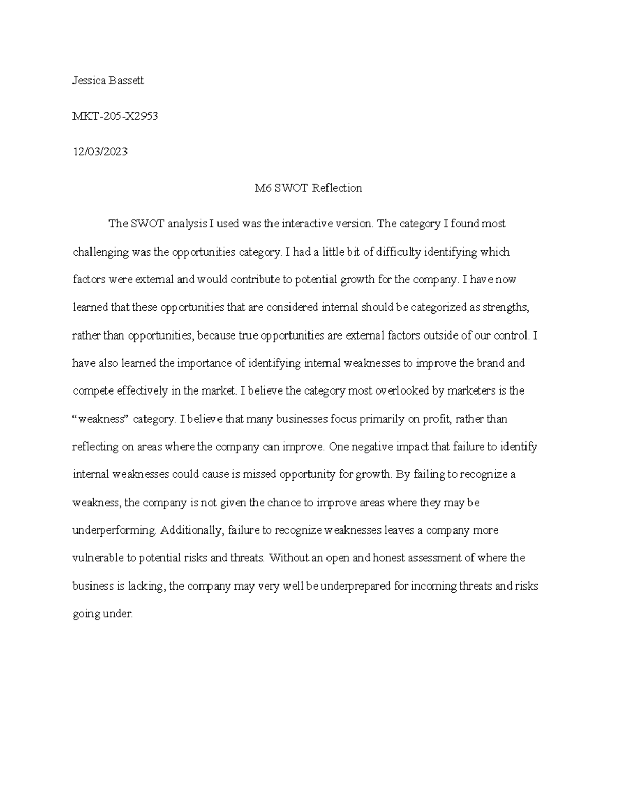MKT-205 M6 SWOT Reflection - Jessica Bassett MKT-205-X 12/03/ M6 SWOT ...