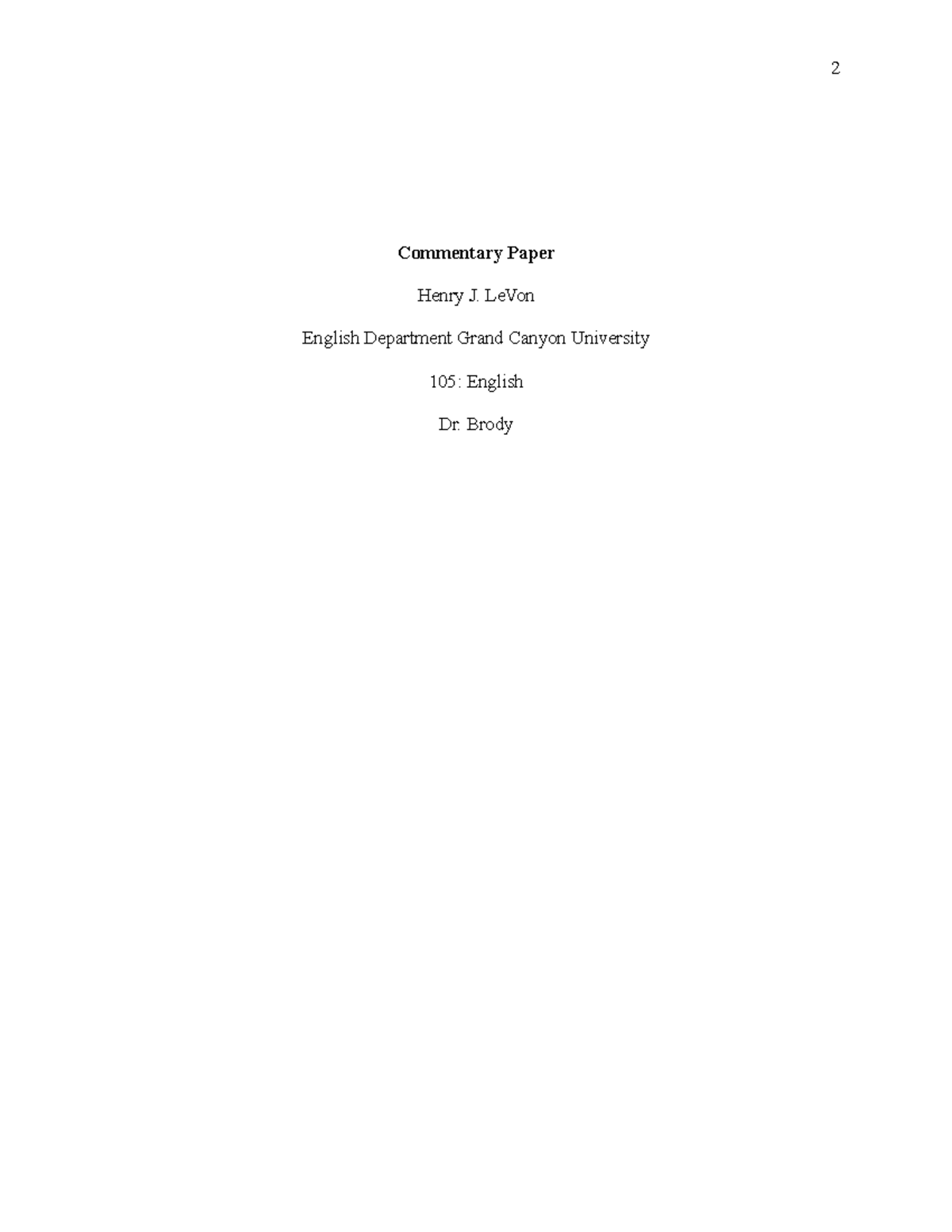 Commentary First Draft - 2 Commentary Paper Henry J. LeVon English ...