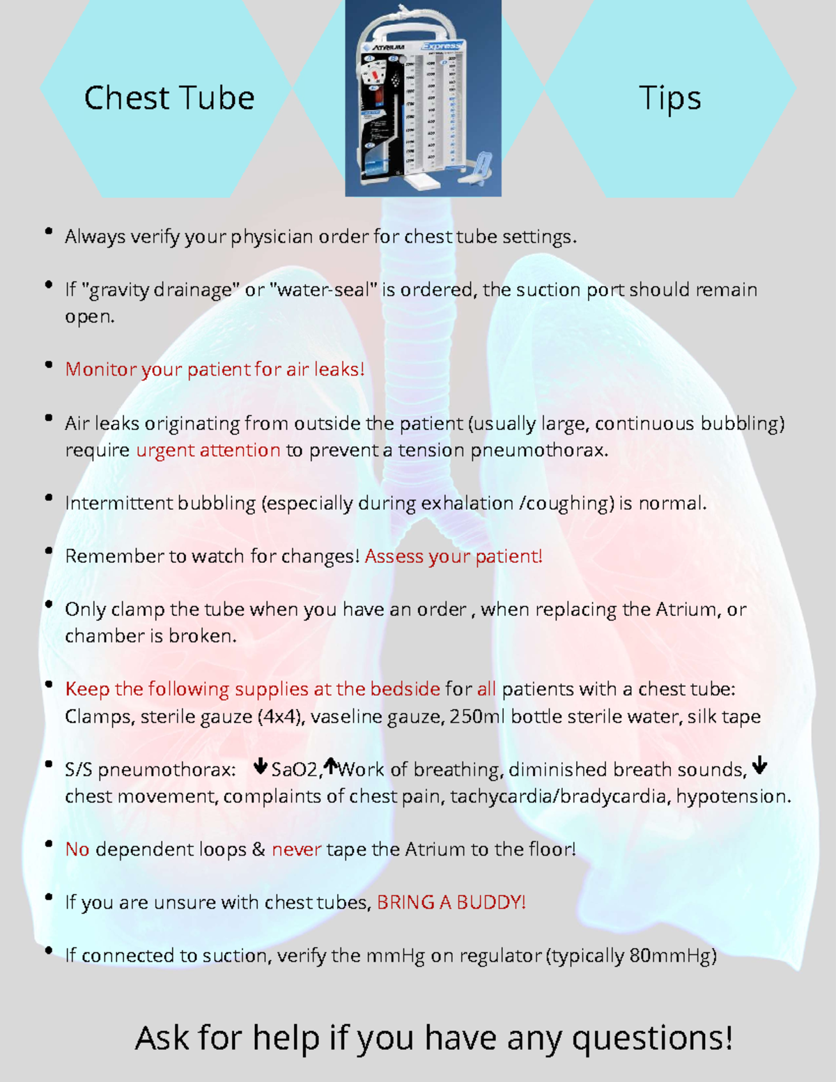 Chest tube tips - Respiratory - Always verify your physician order for ...