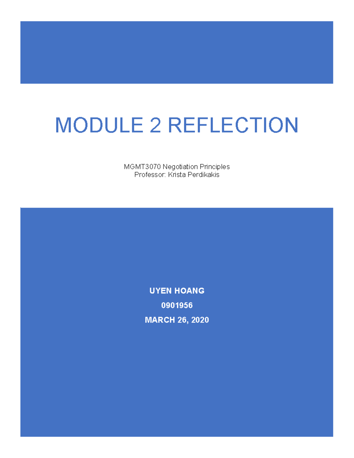 MGMT3070 Module 2 Reflection - MODULE 2 REFLECTION MGMT3070 Negotiation ...