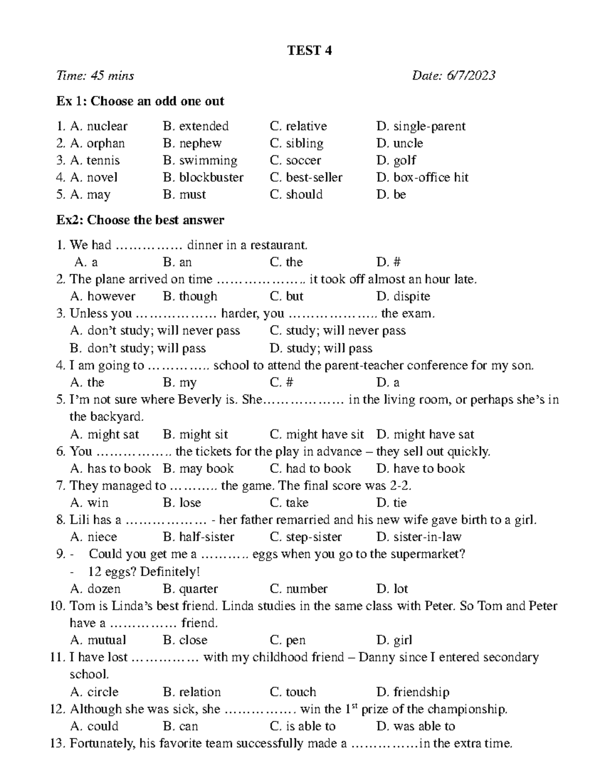 TEST 4 - basic english - TEST 4 Time: 45 mins Date: 6/7/ Ex 1 : Choose ...