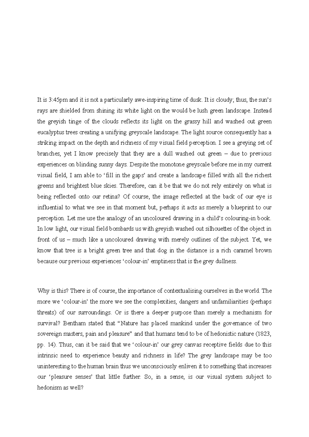 Sunset Essay - H1 - It is 3:45pm and it is not a particularly awe ...