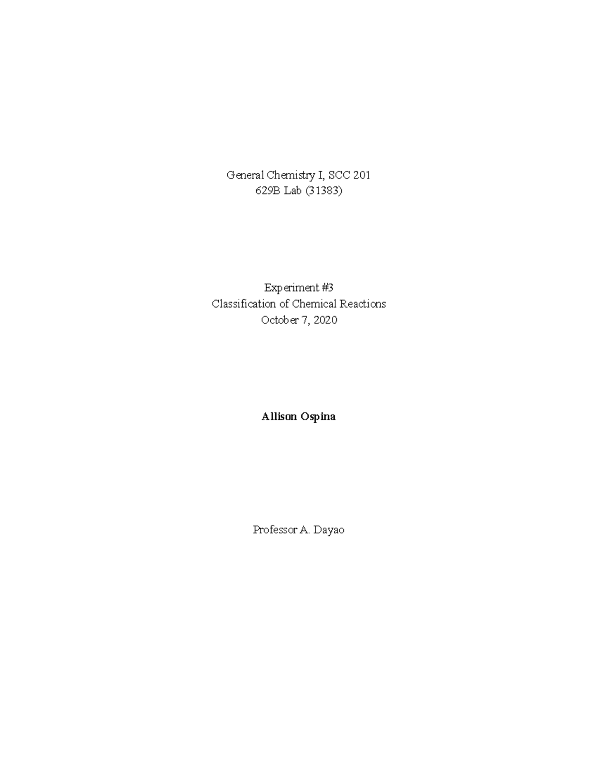 SCC 201; Lab Report #3 - General Chemistry I, SCC 201 629B Lab (31383 ...